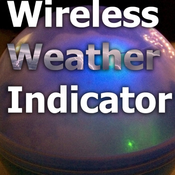 Wireless Weather Indicator: Stay Informed Anywhere, Anytime!